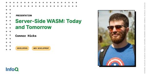 Server Side Wasm Today And Tomorrow Infoq