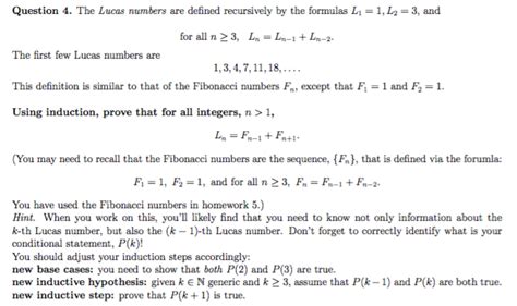 Solved Question 4 The Lucas Numbers Are Defined Recursively