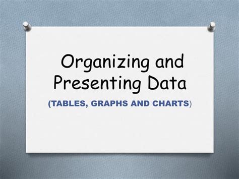 Organizing And Presenting Data Pptx