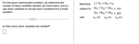 solved for the given maximization problem a determine the
