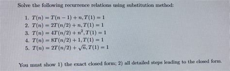 Solved Solve The Following Recurrence Relations Using