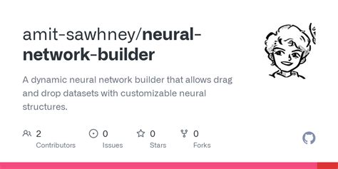 Github Amit Sawhney Neural Network Builder A Dynamic Neural Network Builder That Allows Drag