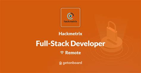 Full Stack Developer At Hackmetrix Remote Work From Home Get On Board