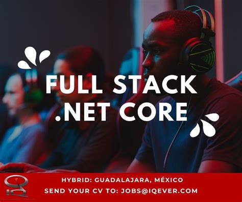Fullstack Netcore Developer Job It Hybrid Guadalajara Invest