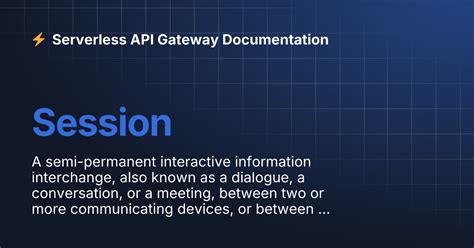 Session Serverless Api Gateway Documentation