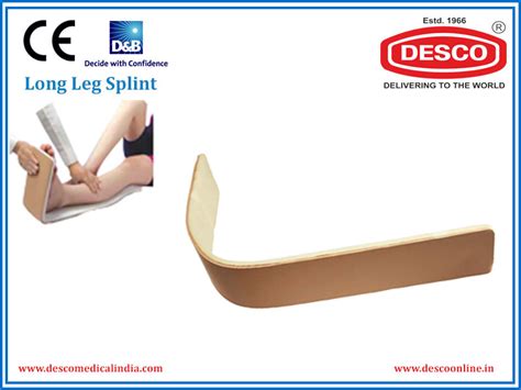 Long Leg Splint Manufacturer Exporter And Supplier Desco