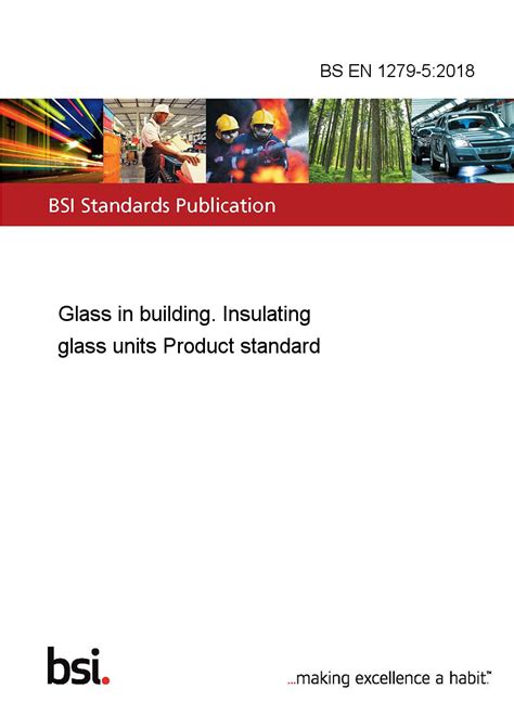 BS EN 1279-5:2018 Glass in building. Insulating glass units Product ...