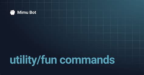 Utilityfun Commands Mimu Bot