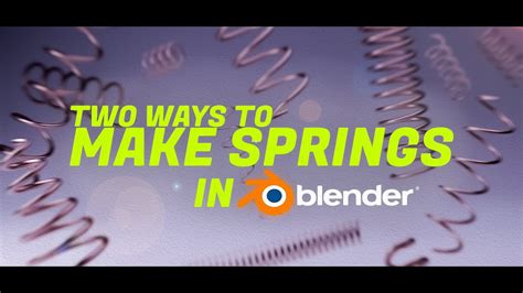 How To Model Springs In Blender Beginners Tips Youtube