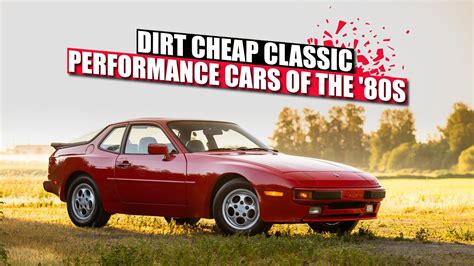 12 Classic Performance Cars Of The 80s That Are Now Dirt Cheap