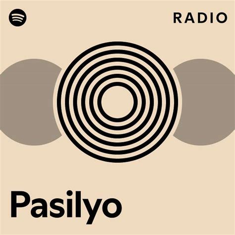 Pasilyo Radio Playlist By Spotify Spotify