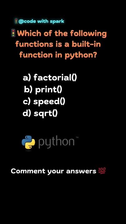 Built In Function In Python💯 Comment Your Answer Shorts Shortsfeed Pythonquiz Python Mcq