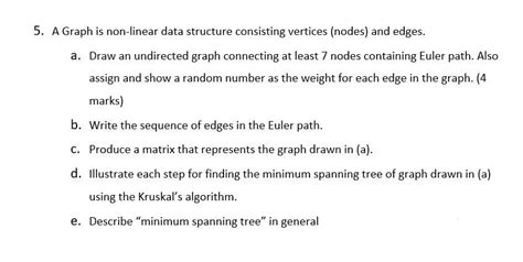 Solved 5 A Graph Is Non Linear Data Structure Consisting