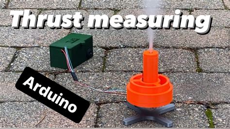 Arduino Rocket Thrust Measuring System Youtube
