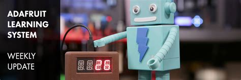 Adafruit Learning System Weekly Update The Segment Display Adafruit Industries Makers