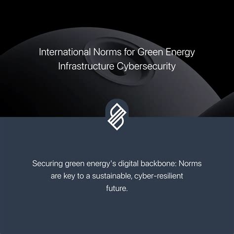 International Norms For Green Energy Infrastructure Cybersecurity → Scenario