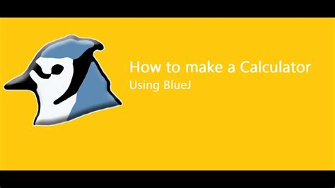 Create A Calculator Using Bluej In 15 Mins The Coder Youtube