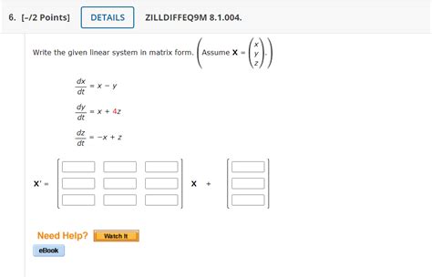 Solved Write The Given Linear System In Matrix Form Chegg