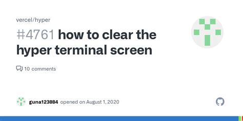 how to clear the hyper terminal screen · issue 4761 · vercel hyper