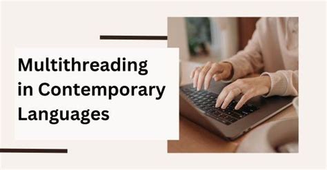 sanjeet singh on linkedin multithreading in contemporary languages a comparative analysis