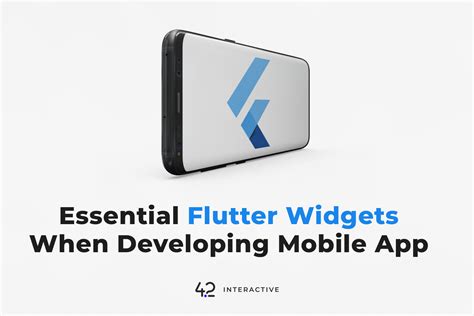 Essential Flutter Widgets Invariably Integrated In Mobile App