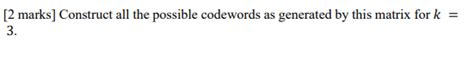 Solved Consider The Following K 1k Systematic Linear