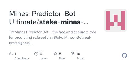 Github Mines Predictor Bot Ultimate Stake Mines Predictor Bot Try Mines Predictor Bot The