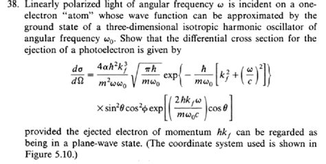 Solved Linearly Polarized Light Of Angular Frequency Omega