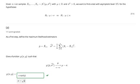 Xn ~nμ σ2 With μ E R And σ2 Ο We Want To Find