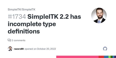 simpleitk 2 2 has incomplete type definitions · issue 1734 · simpleitk