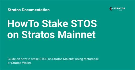 HowTo Stake STOS On Stratos Mainnet Stratos Documentation