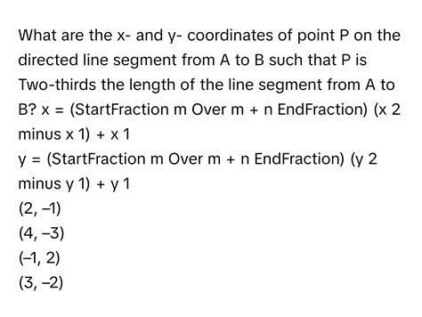 solved what are the x and y coordinates of point p on the directed