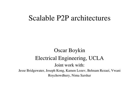 Scalable P2p Architectures Outline Classic 0153i Docsity