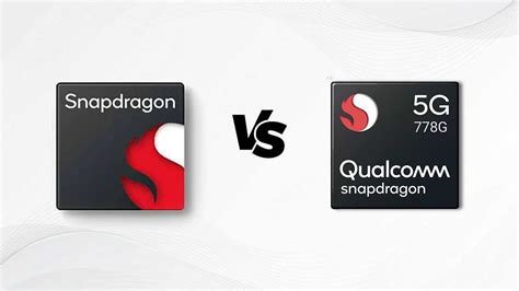Qualcomm Snapdragon G Vs Snapdragon G Chipset Quick Comparison