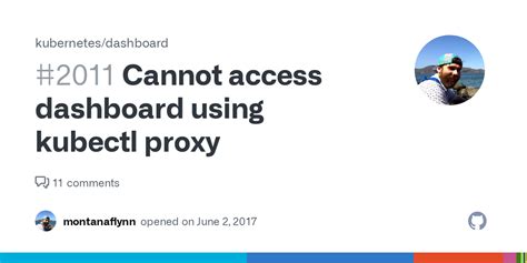 Cannot Access Dashboard Using Kubectl Proxy · Issue 2011 · Kubernetes