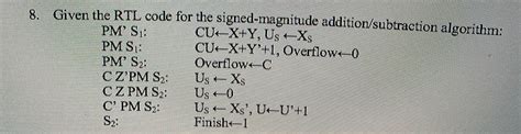 Solved 8 Given The Rtl Code For The Signed Magnitude