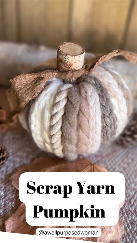 Scrap Yarn Pumpkin Tutorial For Fall Decor