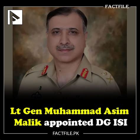 Lt Gen Muhammad Asim Malik Appointed Dg Isi Gfewauzf