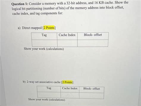 solved question 1 consider a memory with a 32 bit address