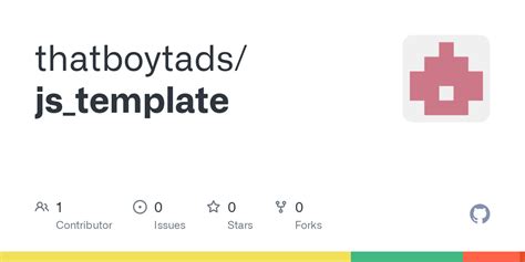 GitHub Thatboytads Js Template