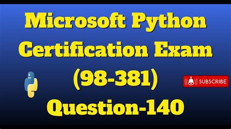 Python Certification Exam Question 140 Youtube