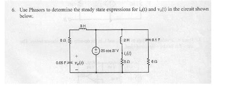 Solved Use Phasors To Determine The Steady State Chegg