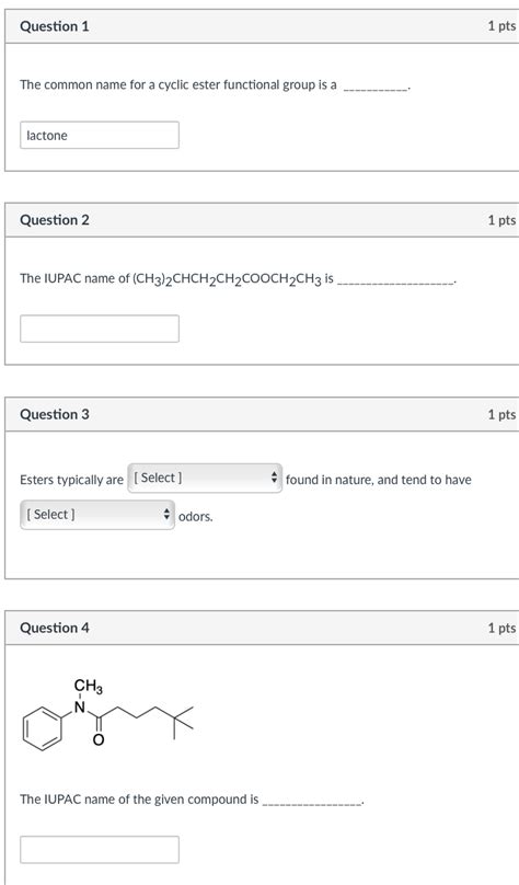 Solved Question 1 1 Pts The Common Name For A Cyclic Ester