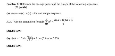 Solved Problem 8 Determine The Average Power And The Energy Chegg Com