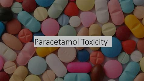 Paracetamol Toxicity Pptx