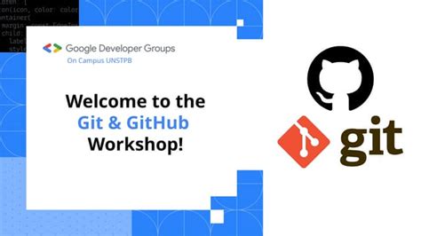 Git And Github Workshop Of Gdg On Campus Unstpb Ppt