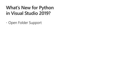 Get Productive With Python Visual Studio 2019 Ppt