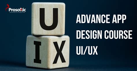 Advance App Designer Course Uiux Prosoftic