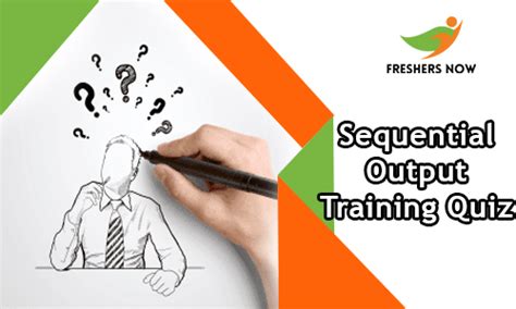 Sequential Output Training Quiz Reasoning Questions And Answers