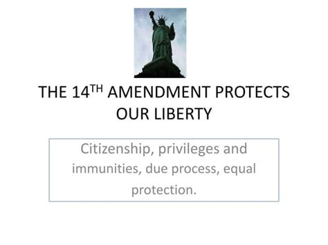14th Amendment Liberty Pptx